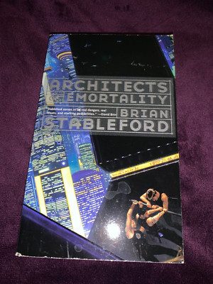 ARCHITECTS OF EMORTALITY by BRIAN STABLEFORD, paperback book | eBay