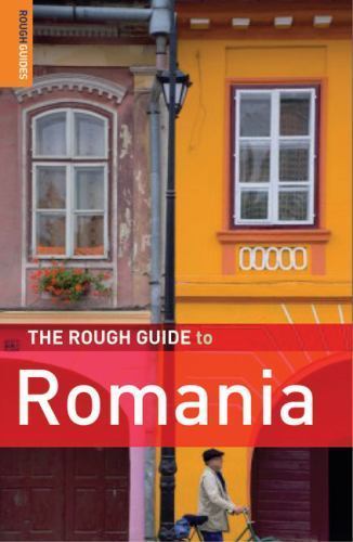 Rough Guide to Romania by Rough Guides Staff, Norm Longley and Tim ...