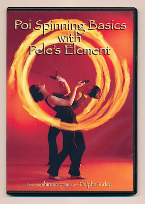 POI SPINNING BASICS with PELE'S ELEMENT BEGINNER INSTRUCTIONAL DVD ...