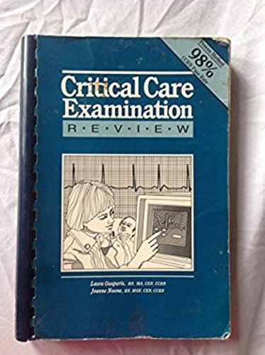Critical Care Examination Review Paperback Joanne, Gasparis, Laur ...