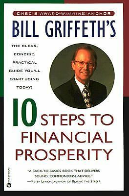 Bill Griffeth's 10 Steps to Financial Prosperity by Bill Griffeth ...
