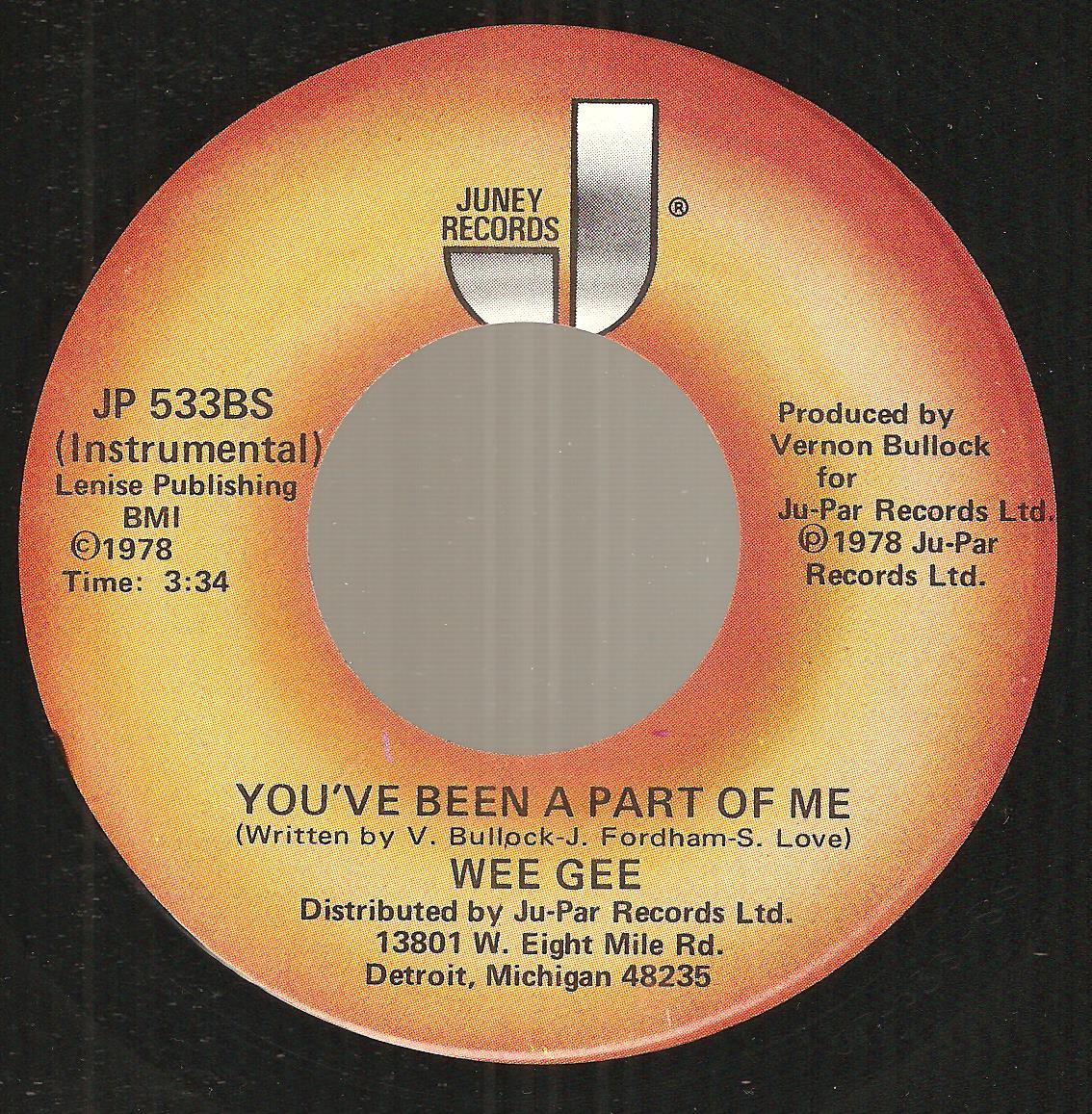 WEE GEE "You've Been A Part Of Me" 1978 Detroit sweet soul 45 on Juney ...