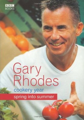 Gary Rhodes Cookery Year: Spring into Summer By Gary Rhodes ...