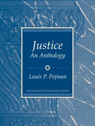 Justice: an Anthology by Louis P. Pojman (2005, Trade Paperback) for ...