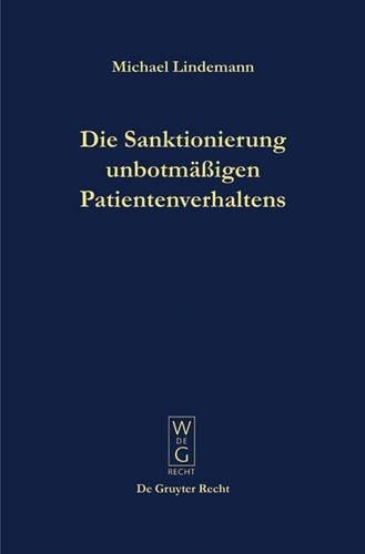Michael Lindemann Die Sanktionierung unbotmäßigen Patientenverhaltens ...