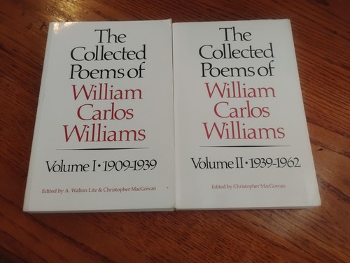 THE COLLECTED POEMS OF WILLIAM CARLOS WILLIAMS VO!. 1 & 2, PB, 1986 ...
