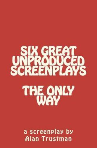 Only Way by Alan Trustman (2011, Trade Paperback) for sale online | eBay