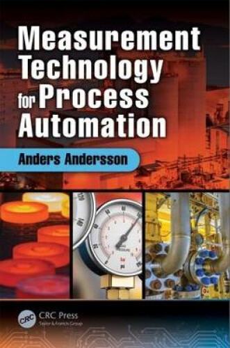 Measurement Technology for Process Automation by Anders Andersson (Paperback, 2017) for sale ...