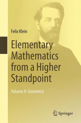 Elementary Mathematics from a Higher Standpoint : Volume II: Geometry ...