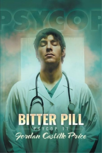 Jordan Castillo Price Bitter Pill (Poche) Psycop 9781944779115 | eBay