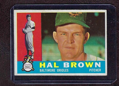 1960 Topps Baseball Card #89 Hal Brown, Baltimore Orioles, NM! | eBay