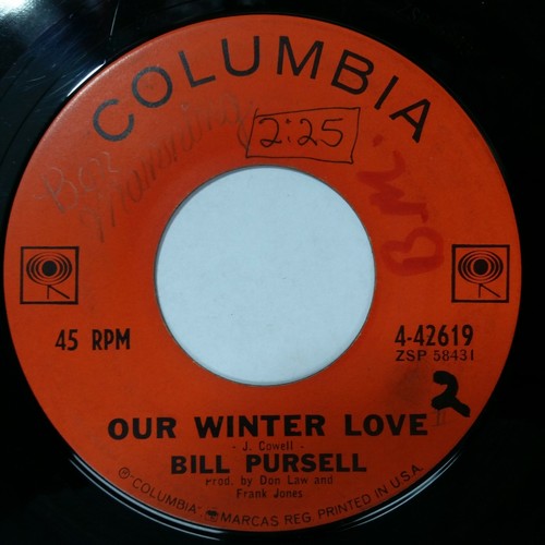 BILL PURSELL Our Winter Love / A Wound Time 442619 7" 45rpm Vinyl VG+ ...