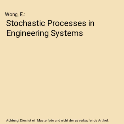 Stochastic Processes in Engineering Systems, Wong, E. | eBay