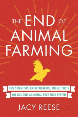 Jacy Reese The End of Animal Farming (Poche) | eBay