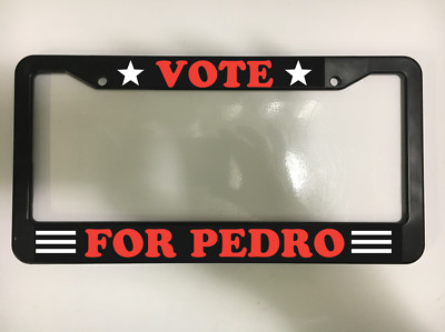 Vote For Pedro Napoleon Dynamite Funny Comedy Joke License Plate Frame ...