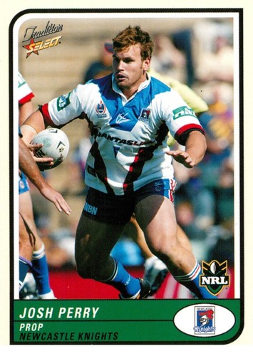 Nouveau 2005 NEWCASTLE KNIGHTS NRL Carte JOSH PERRY | eBay
