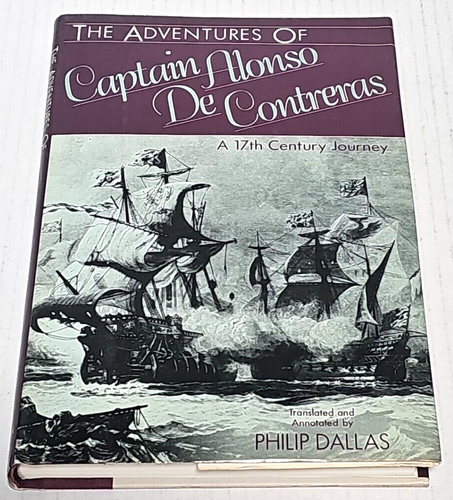 The Adventures of Captain Alonso de Contreras: A 17th-Century Journey ...