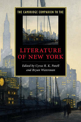 The Cambridge Companion to the Literature of New York by Cyrus R. K ...