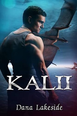 Kalii: Young Adult Romance: Kalii (Dragon Shapeshifter Supernatural ...