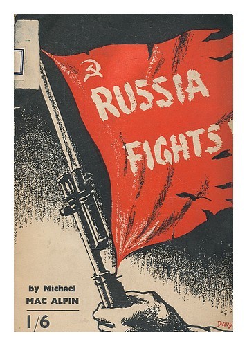 Macalpin, Michael Russia Combat / Macalpin 1941 Première Édition Livre ...