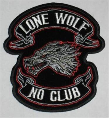 LONE WOLF NO CLUB DELUXE BIKER PATCH biker iron on | eBay