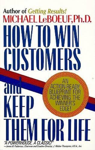 How to Win Customers and Keep Them for Life - Mass Market Paperback ...
