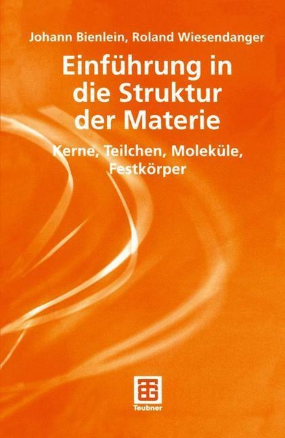 Einführung in die Struktur der Materie von Roland Wiesendanger (2003 ...