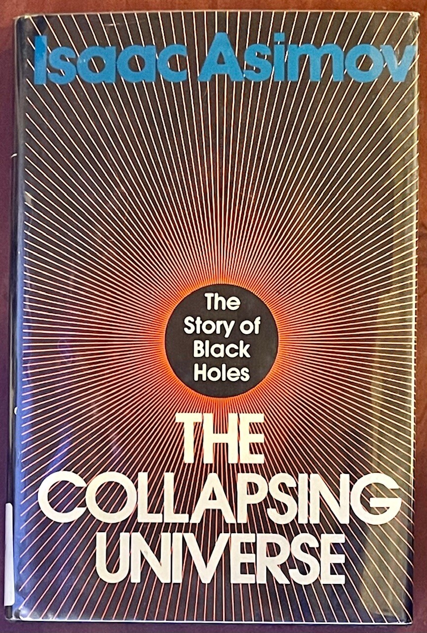 The Collapsing Universe: The Story of the Black Holes 9780802704863| eBay