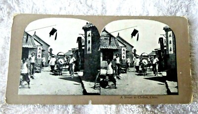 VINTAGE STEREOVIEW PHOTO A STREET IN CHEFOO CHINA | eBay