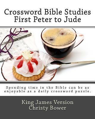 Crossword Bible Studies - First Peter to Jude : King James Version by ...