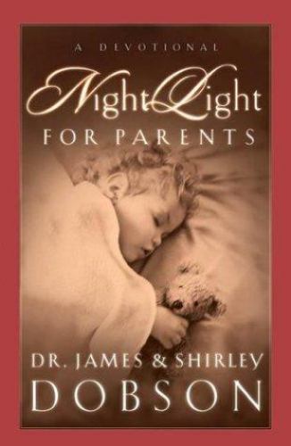 Night Light for Parents : A Devotional by Shirley Dobson and James C ...