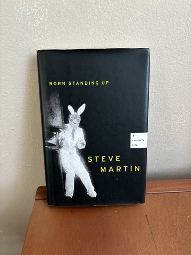 Born Standing Up : A Comic's Life by Steve Martin (2007, Hardcover ...