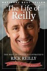 The Life of Reilly: The Best of Sports Illustrated's Rick Reilly ...