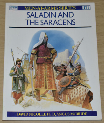 SALADIN SARACENS Crusades Soldiers Uniforms Equipment Osprey Men At ...