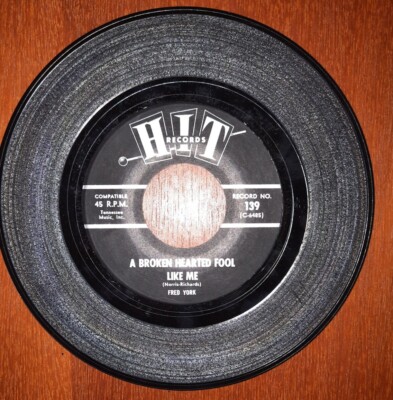 FRED YORK (HIT 139) 7" 45 rpm CLINGING VINE/A BROKEN HEARTED FOOL | eBay