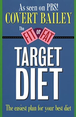 Fit or Fat Target Diet, Bailey 9780395510827| eBay