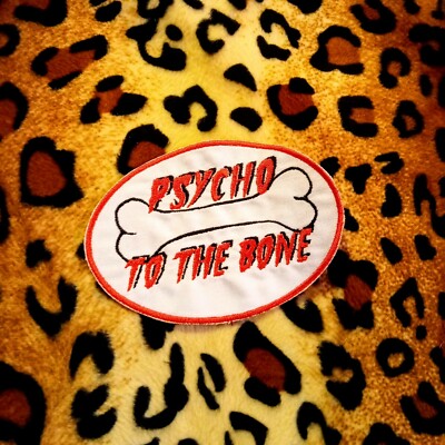 Psycho To The Bone Patch,psychobilly Patch | eBay Australia