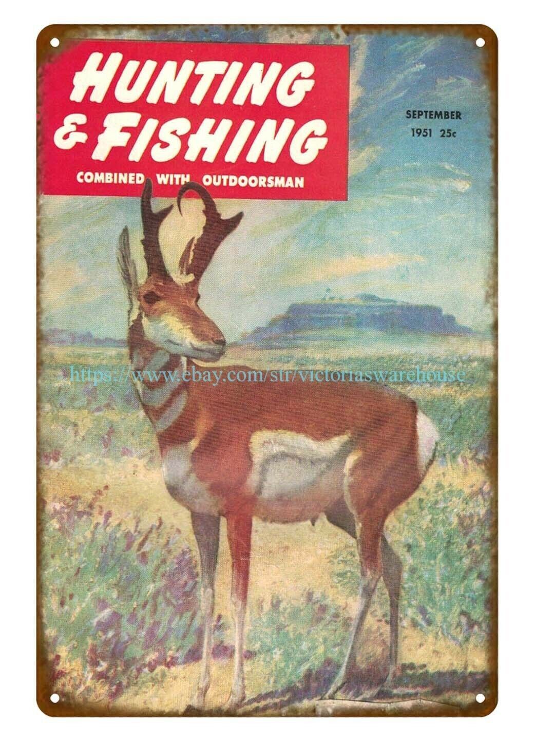 art wall 1951 Hunting & Fishing antelope outdoorsman metal tin sign | eBay