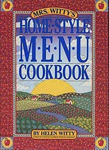 Mrs. Witty's Home-Style Menu Cookbook Hardcover Helen Witty ...