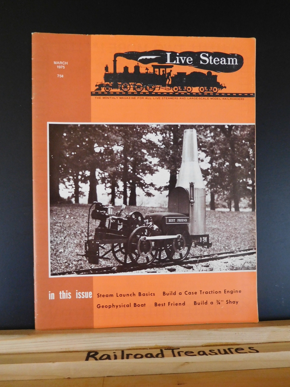 Live Steam Magazine 1975 March Steam launch basics Case traction engine ...