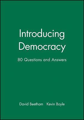 Introducing Democracy : 80 Questions and Answers by David Beetham and ...