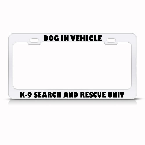 License Plate Frame Dog in Vehicle K-9 Search Rescue Car Accessories ...