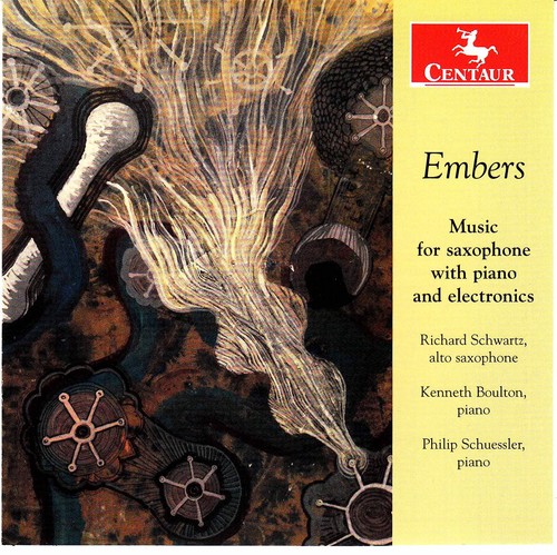 Stephen Suber Embers: Music for Saxophone with Piano and Electronics ...