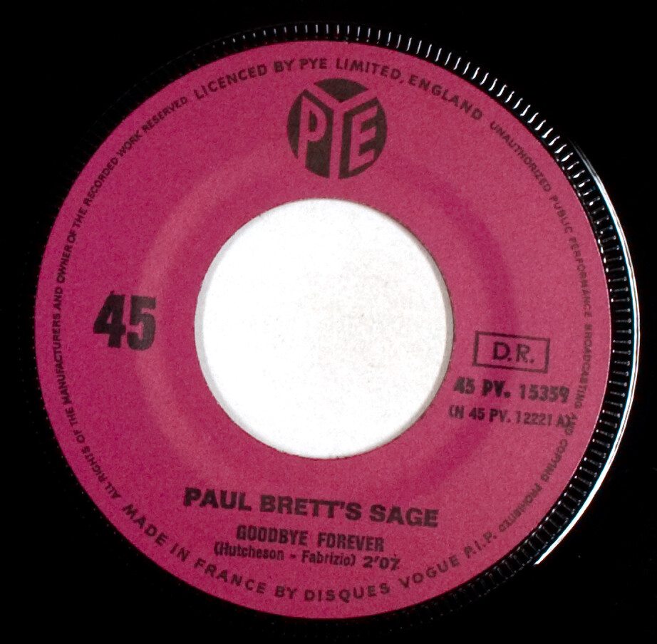 Paul Brett Sage –Goodbye Forever/Good Old Fashioned Funky Kind Of Music ...