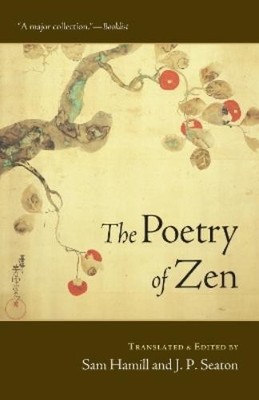 Sam Hamill The Poetry of Zen (Tascabile) | eBay