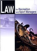 Law for Recreation and Sport Managers by John Wolohan and Doyice J ...
