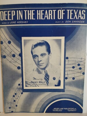 Sheet Music 1941 Deep In The Heart Of Texas By June Hershey & Don ...
