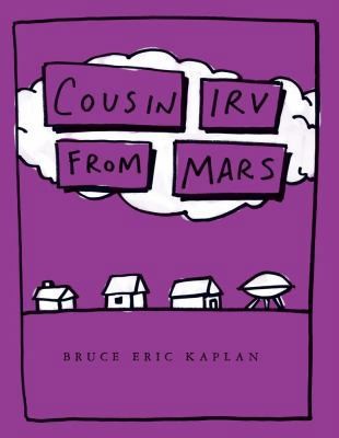 Cousin Irv from Mars by Kaplan, Bruce Eric | eBay
