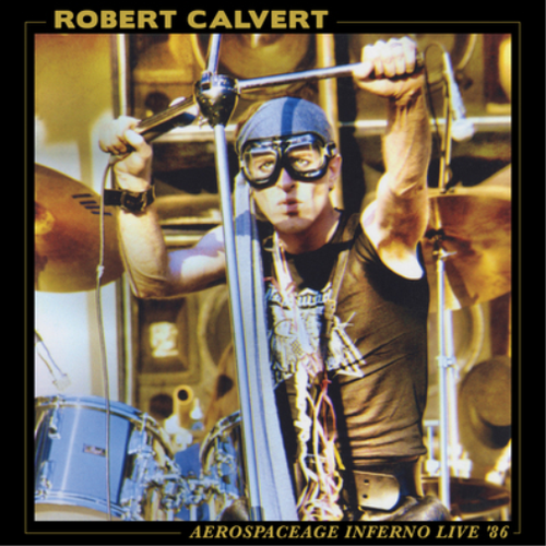 Robert Calvert Aerospace Inferno Live '86 (Vinyl) 12" Album Coloured ...