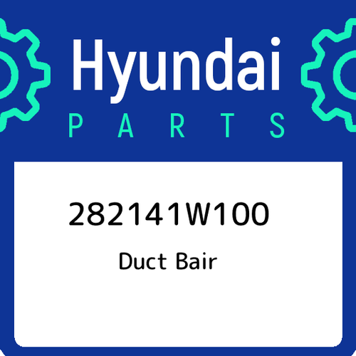282141W100 Hyundai Duct bair 282141W100, New Genuine OEM Part | eBay